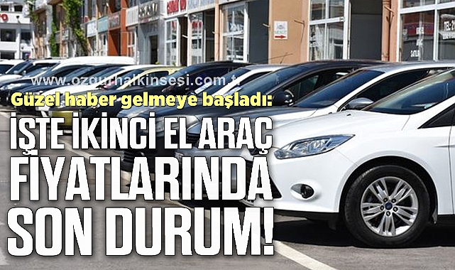 İşte ikinci el araç fiyatlarında son durum! - Genel - Zonguldak ... İşte ikinci el araç fiyatlarında son durum! - Genel - Zonguldak ...