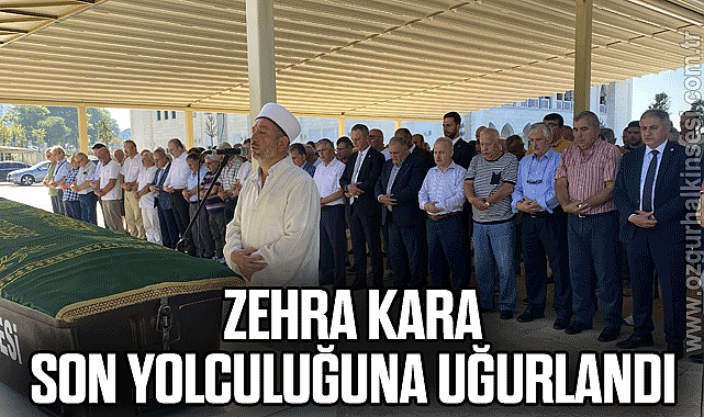 Zehra Kara son yolculuğuna uğurlandı - Zonguldak - Zonguldak Haberleri Özgür Halkın Sesi