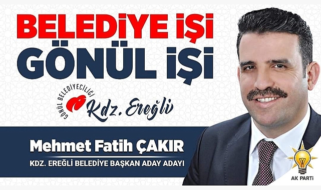 AK PARTİ KDZ.EREĞLİ BELEDİYESİ BAŞKAN ADAY ADAYI FATİH ÇAKIR ... AK PARTİ KDZ.EREĞLİ BELEDİYESİ BAŞKAN ADAY ADAYI FATİH ÇAKIR ...