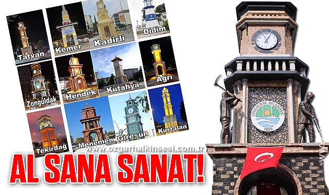 AL SANA SANAT! - Zonguldak - Zonguldak Haberleri Özgür Halkın Sesi