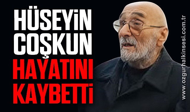 Hüseyin Coşkun yaşamını yitirdi - Zonguldak - Zonguldak Haberleri Özgür ...