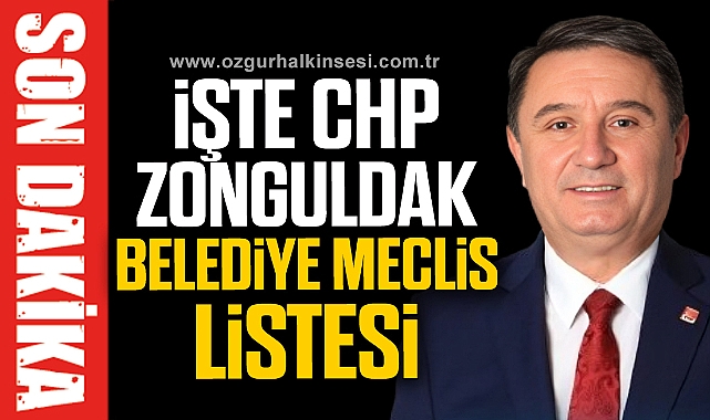 İşte CHP Zonguldak Belediye Meclis Listesi - Zonguldak - Zonguldak ... İşte CHP Zonguldak Belediye Meclis Listesi - Zonguldak - Zonguldak ...