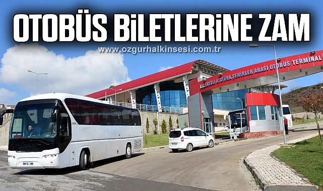Ereğli’de şehirlerarası otobüs biletlerine zam - Kdz. Ereğli ... Ereğli’de şehirlerarası otobüs biletlerine zam - Kdz. Ereğli ...