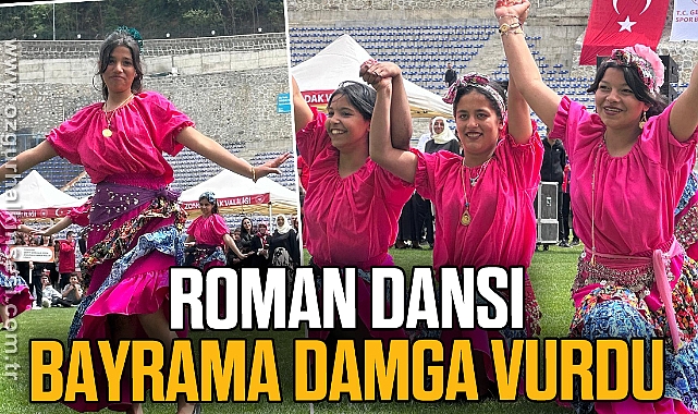 ROMAN DANSI BAYRAMA DAMGA VURDU - Zonguldak - Zonguldak Haberleri Özgür ...