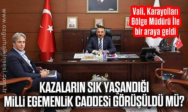 Vali, Karayolları Bölge Müdürü İle bir araya geldi - Zonguldak ... Vali, Karayolları Bölge Müdürü İle bir araya geldi - Zonguldak ...