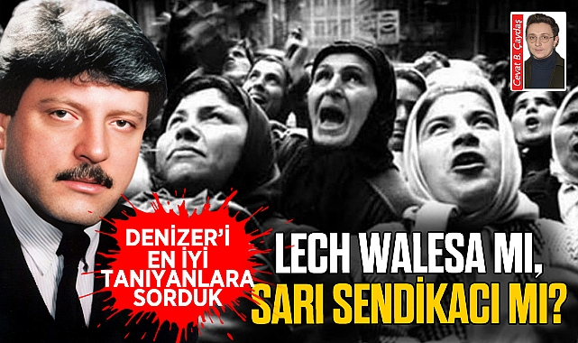 Şemsi Denizer'in ölümünün 25'inci yıl dönümünde onu en iyi tanıyanlara ...