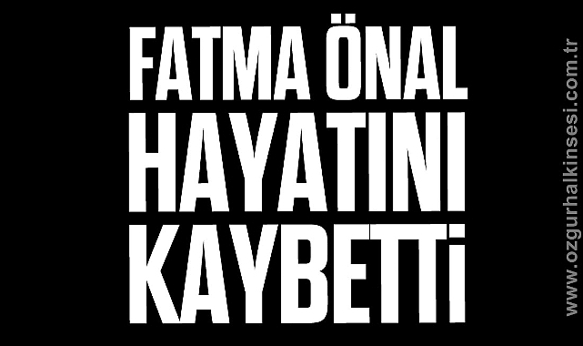 Fatma Önal hayatını kaybetti - Zonguldak - Zonguldak Haberleri Özgür ...